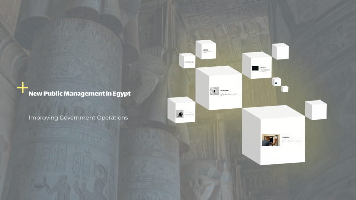 New Public Management in Egypt by rahma ismail on Prezi