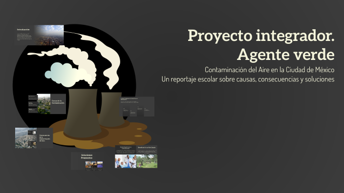 Proyecto integrador. Agente verde: Contaminación del Aire en la Ciudad ...