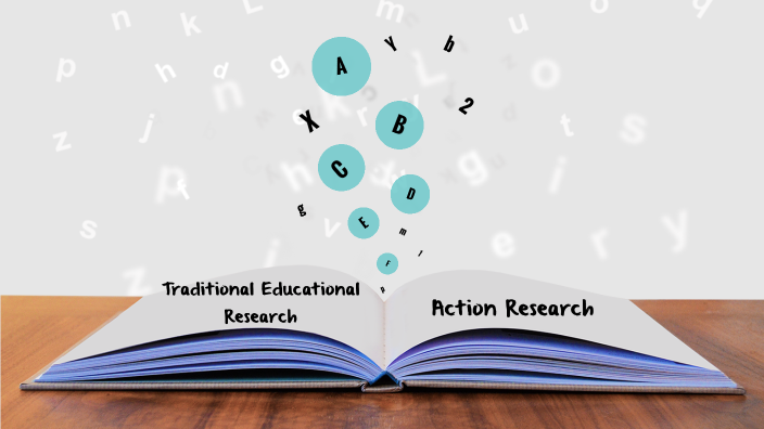 Traditional vs Action Research by Anis Fadhliana on Prezi