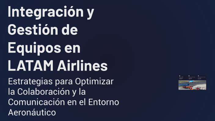Integración y Gestión de Equipos en LATAM Airlines by sandy tarrillo on ...