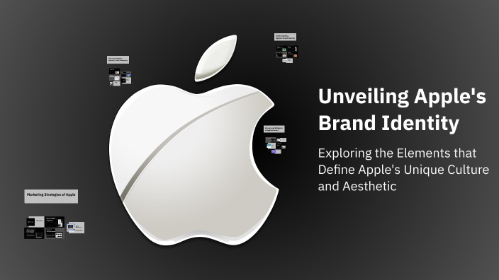 Unveiling Apple's Brand Identity by elif ktky on Prezi