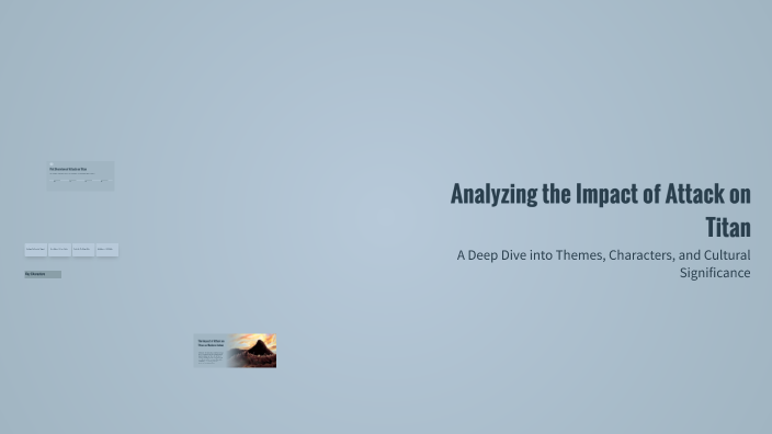 Analyzing the Impact of Attack on Titan by Francesco Flaminio on Prezi