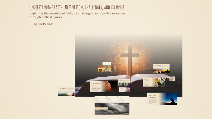 Understanding Faith: Its Definition, Challenges, and Examples by Loni ...