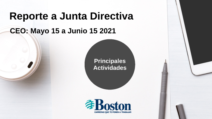 Reporte a Junta Directiva by María Celeste Calvo Hernández on Prezi