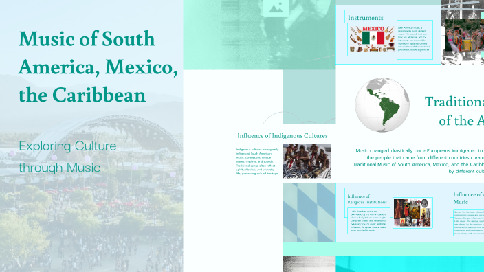 Music of South America, Mexico, and the Caribbean by Keyelle Thomas on ...