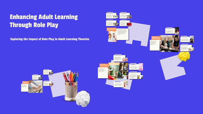 Enhancing Adult Learning Through Role Play by Ehsan Abdollahzadeh on Prezi
