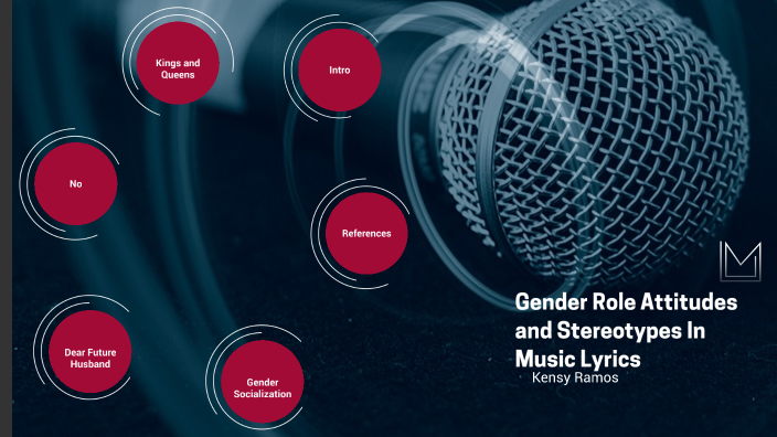 Gender Stereotypes in Music Lyrics by Kensy Ramos on Prezi