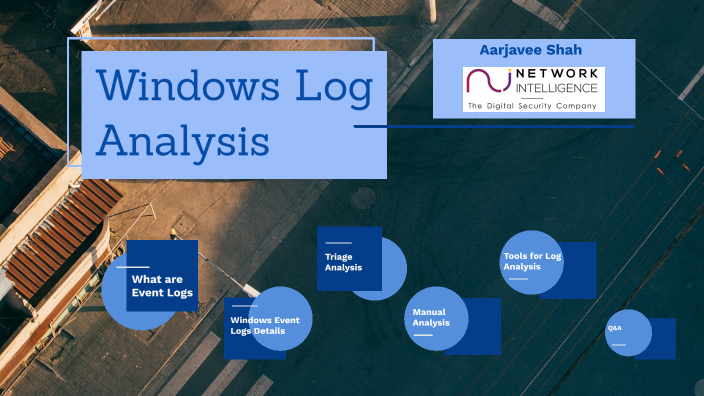 Windows Log Analysis- Triage and Manual Analysis by Aarjavee Shah on Prezi