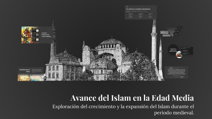 Avance del Islam en la Edad Media by Tamara González Bautista on Prezi