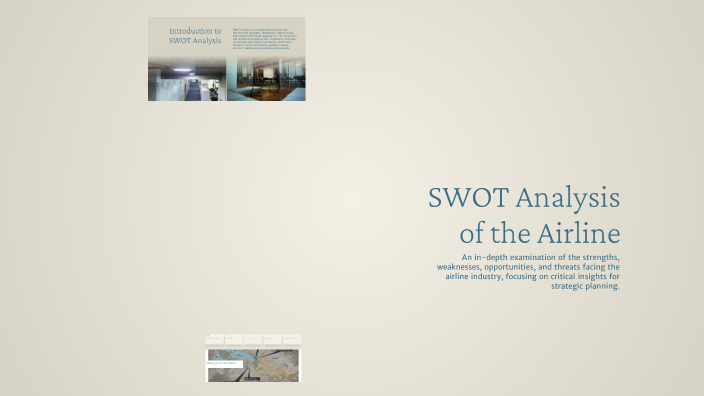 SWOT Analysis of the Airline by Joshua Antal on Prezi
