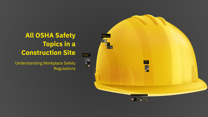 All OSHA Safety Topics in a Construction Site by Jeremie Hines on Prezi