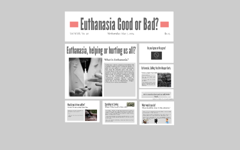 Euthanasia Good or Bad by Paulos Menos on Prezi