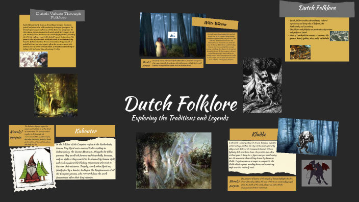 Dutch Folklore by Anand Balan on Prezi