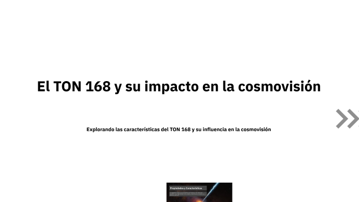 El TON 168 y su impacto en la cosmovisión by celeste millaray on Prezi