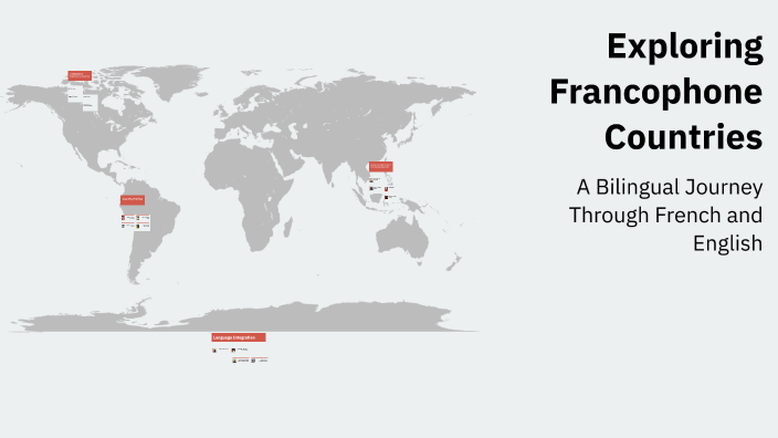 Exploring Francophone Countries by Krysza W on Prezi