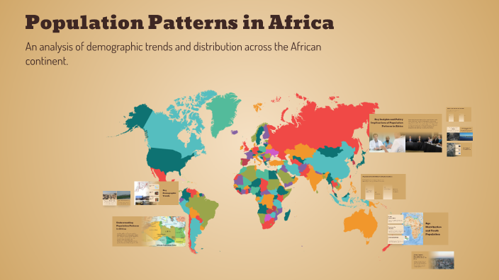 Population Patterns in Africa by Olivia Lowry on Prezi