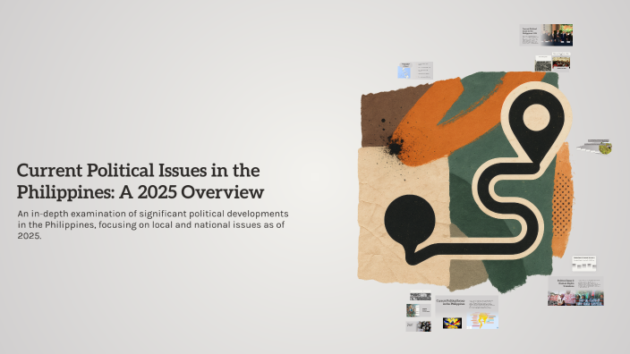 Current Political Issues in the Philippines: A 2025 Overview by hazel ...