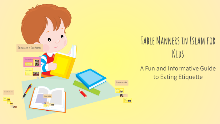 Table Manners in Islam for Kids by Fathima Hania K on Prezi