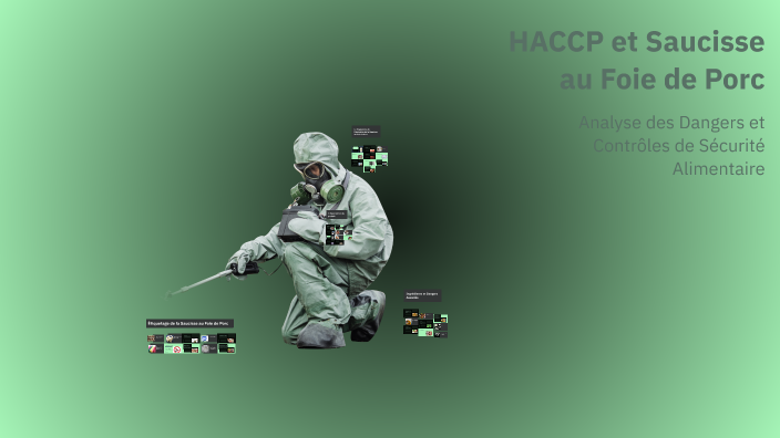 HACCP et Saucisse au Foie de Porc by Manon Vauthier on Prezi