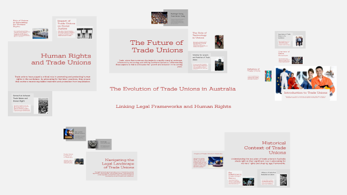 The Evolution of Trade Unions in Australia by Indiana Houghton on Prezi