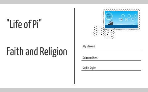 Life of Pi - Faith and Religion by sophie s on Prezi