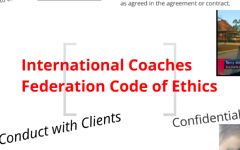 ICF Code of Ethics vs Teacher-based coaching by Kristin Lehansky on Prezi