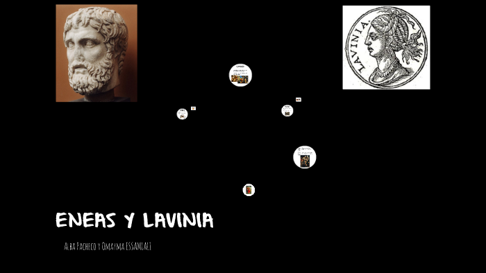 ENEAS Y LAVINIA by Alba Pacheco on Prezi