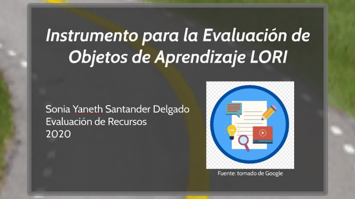 Instrumento Para la Evaluación de Objetos de Aprendizaje LORI by Sonia ...