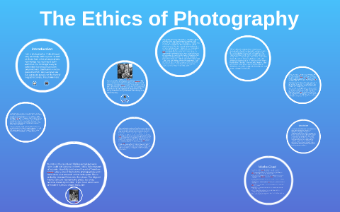 The Ethics of Photography by Eric Langlois on Prezi