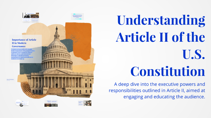 Understanding Article II of the U.S. Constitution by Michaela Bourne on ...