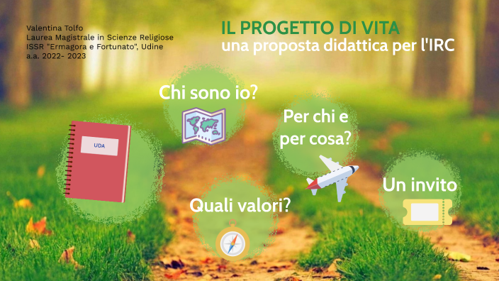 UdA sul progetto di vita by Valentina Tolfo on Prezi