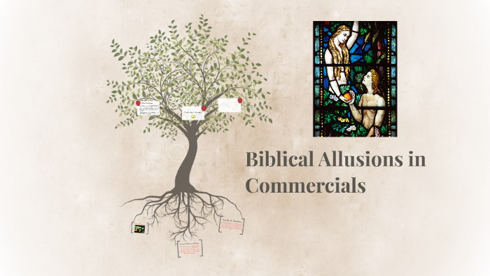 Biblical Allusions in Commercials by Noelle Mitchell on Prezi