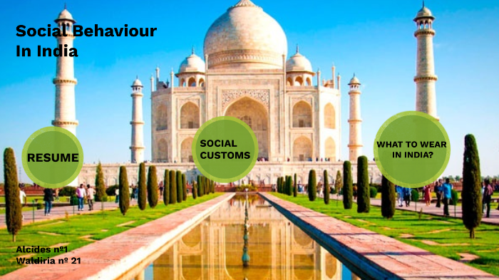 Social Behaviour In India by Alcides Neto on Prezi