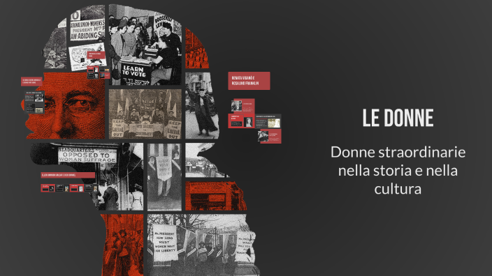 Le donne by Agnese Filippi on Prezi