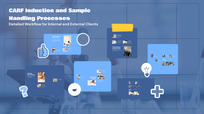 CARF Induction and Sample Handling Processes by Elizabeth Graham on Prezi