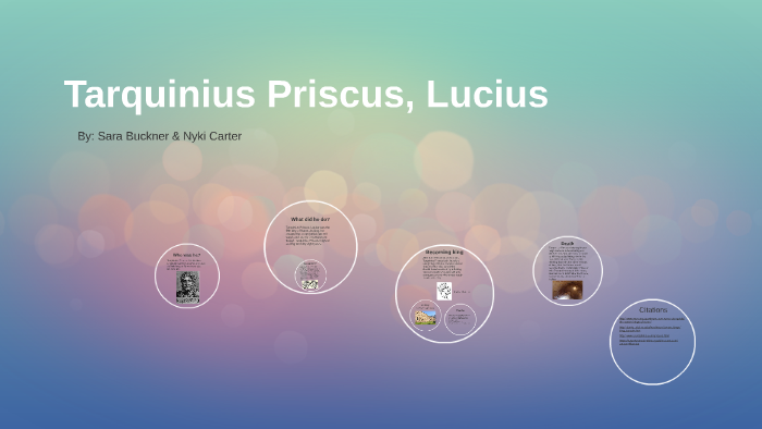Tarquinius Pricius by Sara Buckner on Prezi