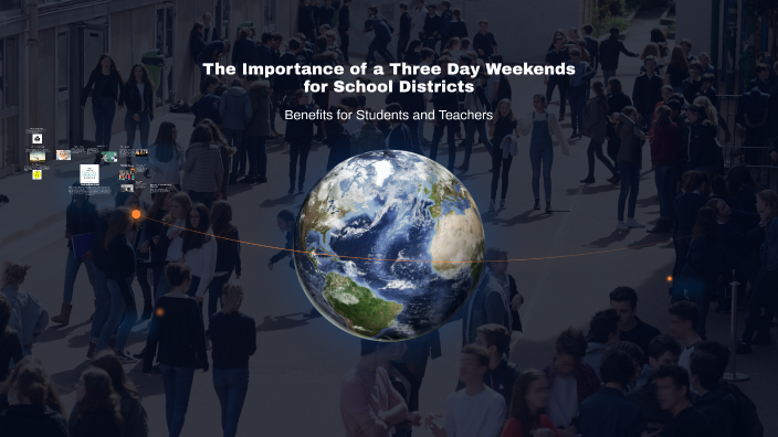 The Importance of Three Day Weekends for School Districts by Muhamed ...