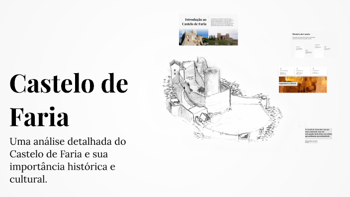 Castelo de Faria by on Prezi