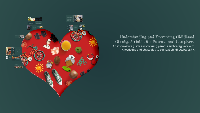 Understanding and Preventing Childhood Obesity: A Guide for Parents and ...