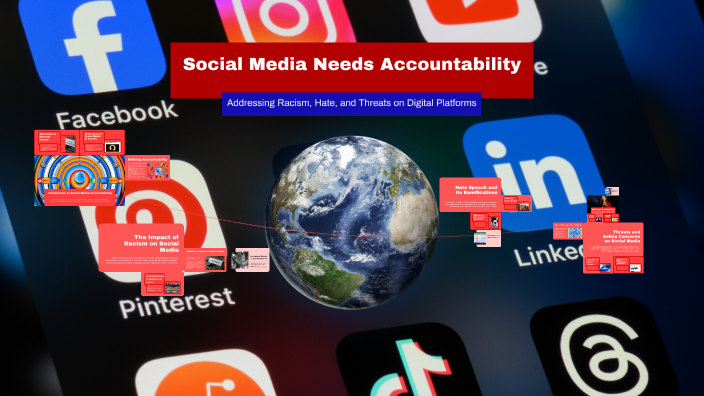 Social Media Needs Accountability by Myssiah Munique on Prezi