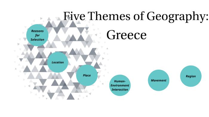 Five themes of Geography: Greece by Freja Heggenes on Prezi
