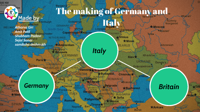The making of Germany and Italy by SHUBHAM PADAVI on Prezi