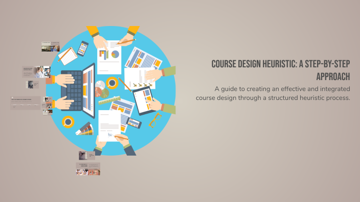 Course Design Heuristic: A Step-by-Step Approach by Arun Sarkar on Prezi