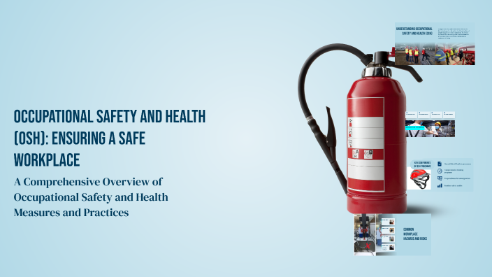 Occupational Safety and Health (OSH): Ensuring a Safe Workplace by RPG ...