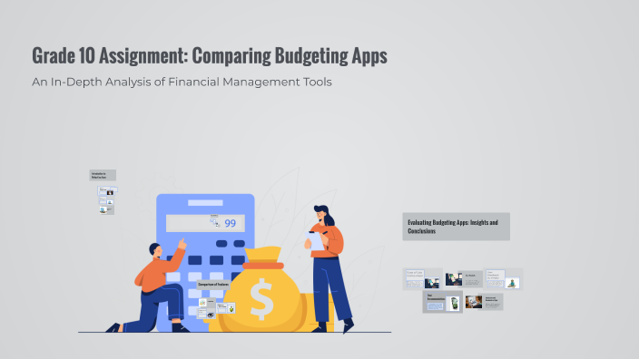Grade 10 Assignment: Comparing Budgeting Apps by Karson G on Prezi