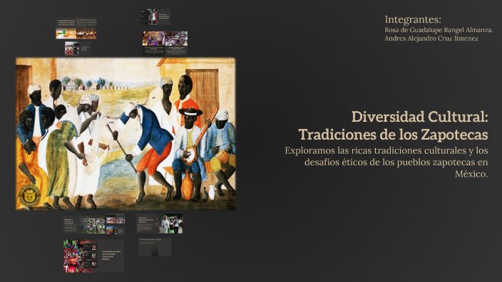 Diversidad Cultural: Tradiciones de los Zapotecas by Rangel Almanza ...