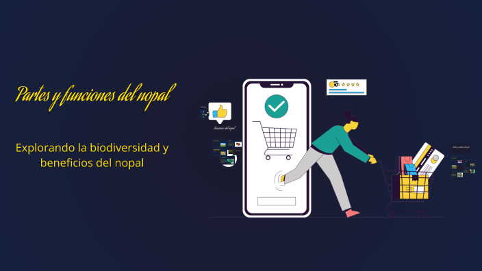 Partes y funciones del nopal by Robert Cruz on Prezi
