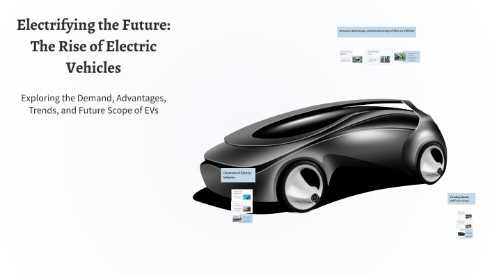 Electrifying the Future: The Rise of Electric Vehicles by yd thegoat on ...