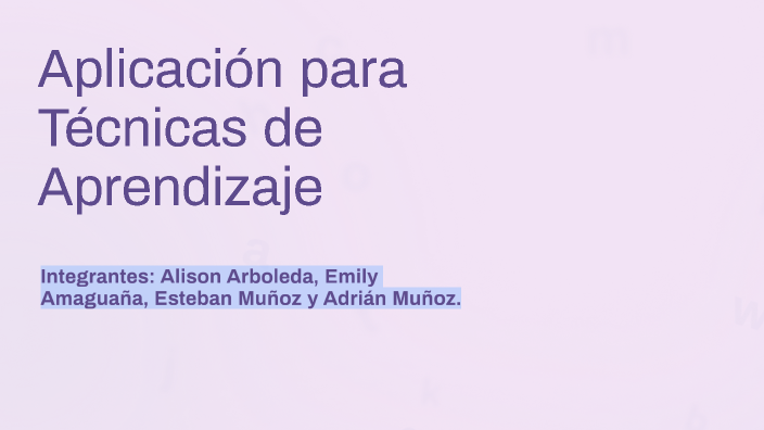 Aplicación para Técnicas de Aprendizaje by Alison Arboleda on Prezi