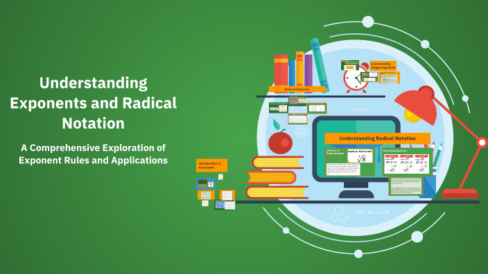 Understanding Exponents and Radical Notation by Veronica Garcia on Prezi